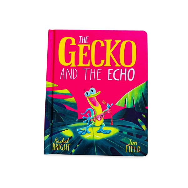 The Gecko and the Echo Rachel Bright – Sparkling Bookshelf